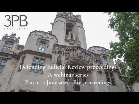 Defending Judicial Review proceedings - part one - pre-proceedings - 1 June 2023