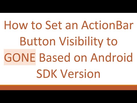 How to Set an ActionBar Button Visibility to GONE Based on Android SDK Version