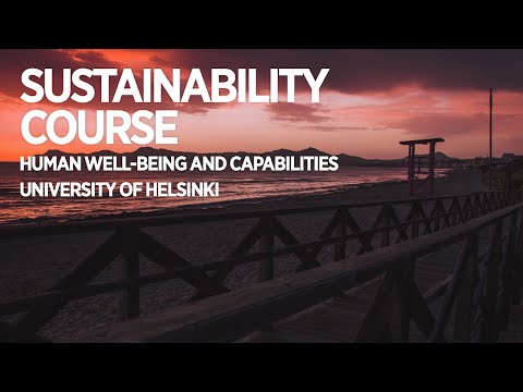 Human well-being and capabilities intro | Sustainability course | University of Helsinki