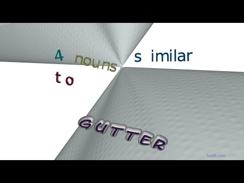 gutter - 7 nouns meaning gutter (sentence examples)
