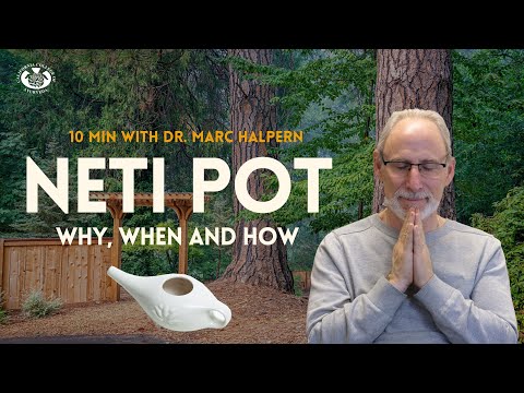 Neti Pot: Why, When and How| 10 Minutes with Dr. Marc Halpern