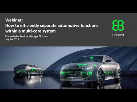 Elektrobit Webinar: EB tresos Embedded Hypervisor