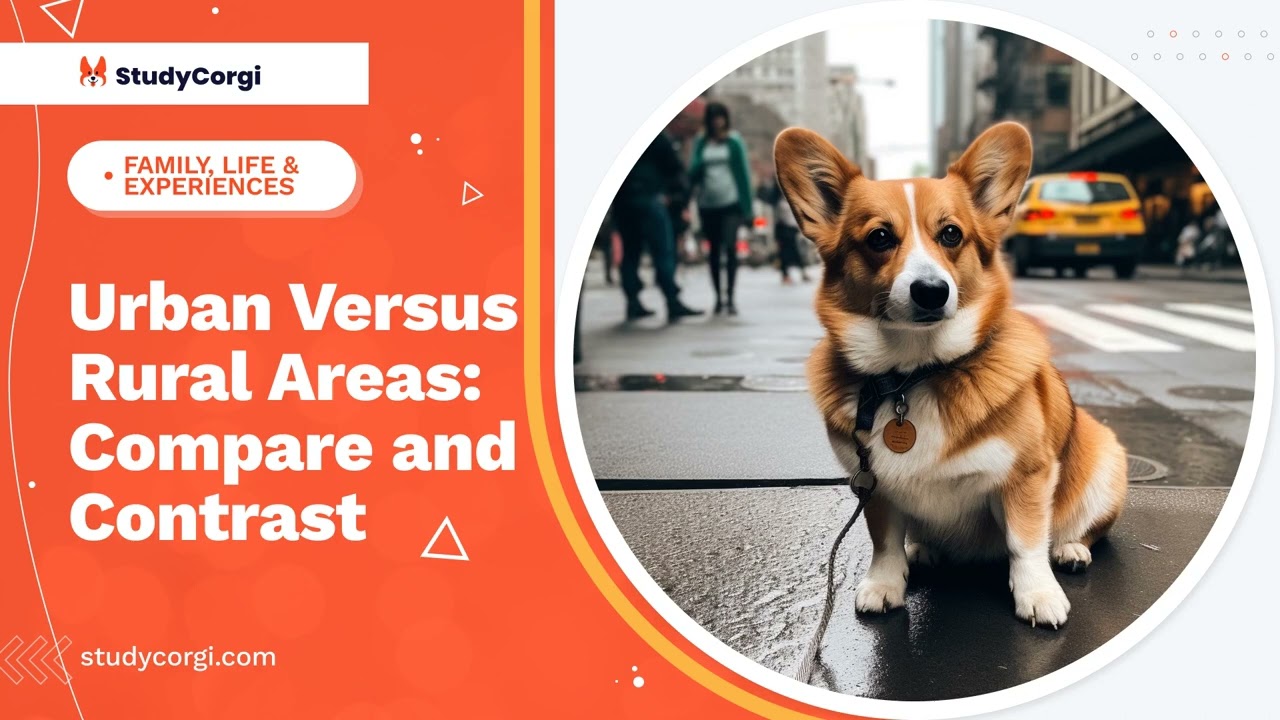 Urban Versus Rural Areas: Compare and Contrast - Research Paper Example