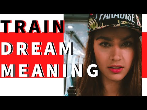 Dream about train: Dream Meaning and Interpretation of Train Dreams