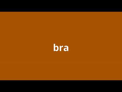 what is the meaning of bra