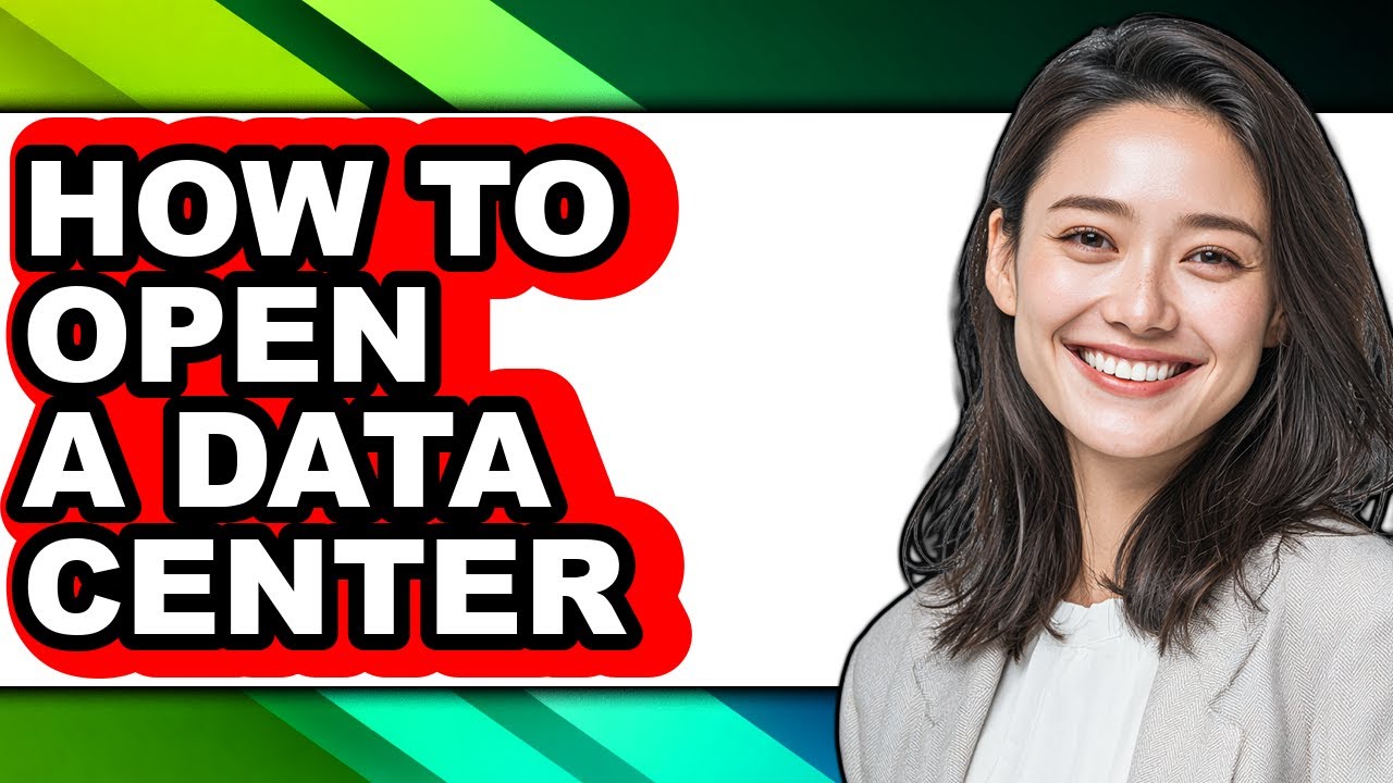 How to Open a Data Center - Full Guide