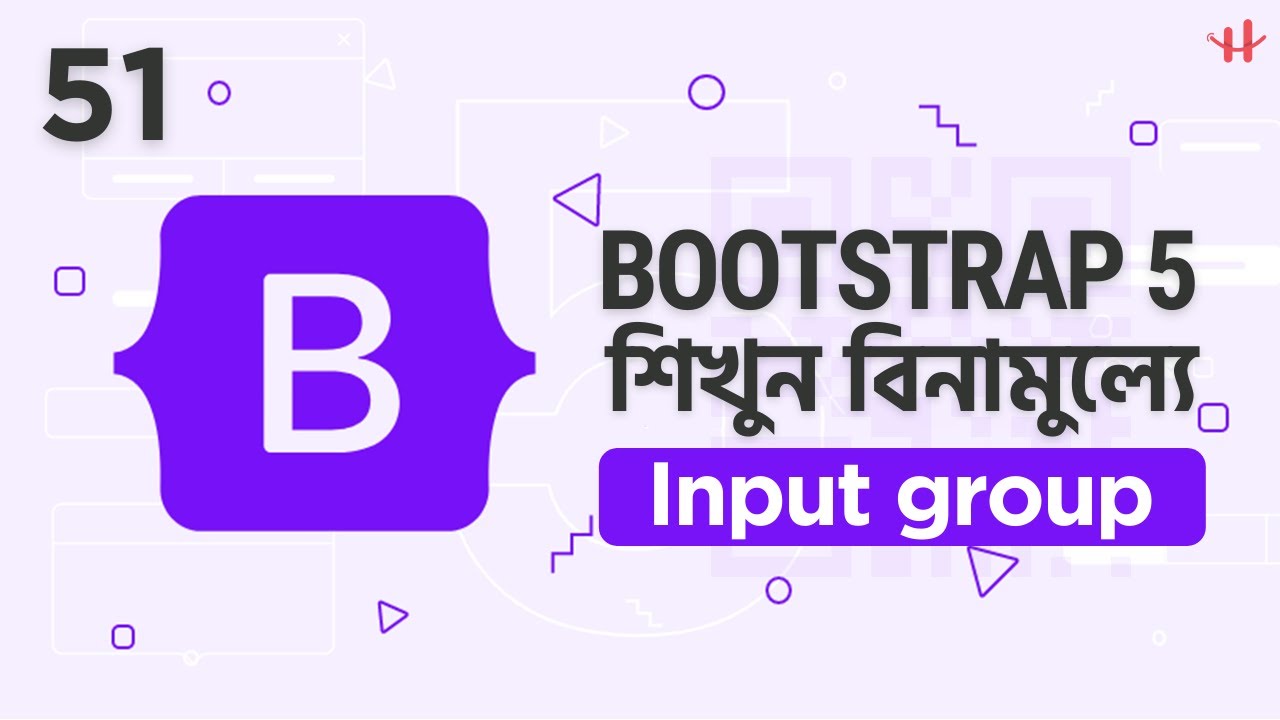 51. Bootstrap 5 Input Group Bangla Tutorial