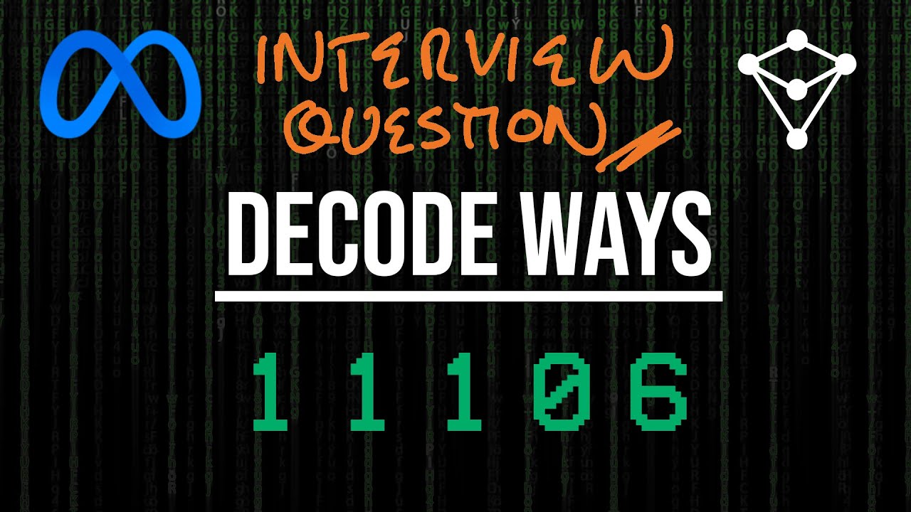 Meta Interview Question - Decode Ways - LeetCode 91