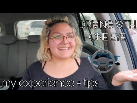 How It Is Driving With One Eye/Prosthetic + Tips