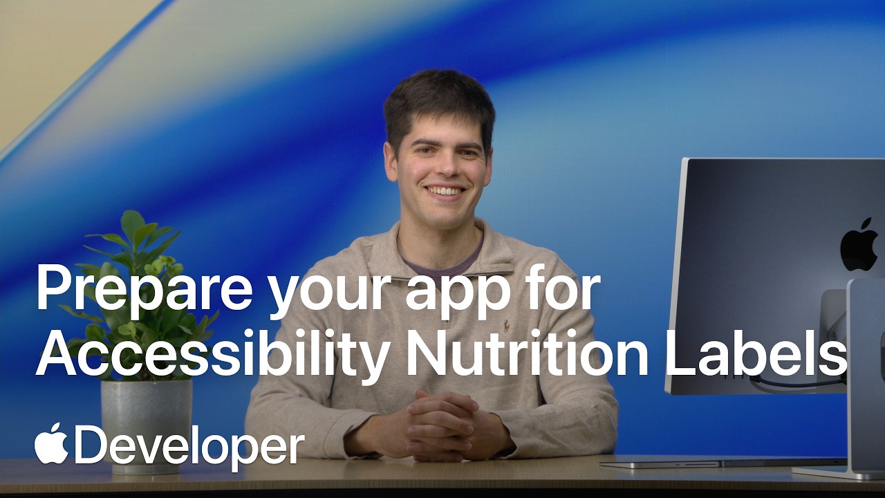 Prepare your app for Accessibility Nutrition Labels | Apple Developer