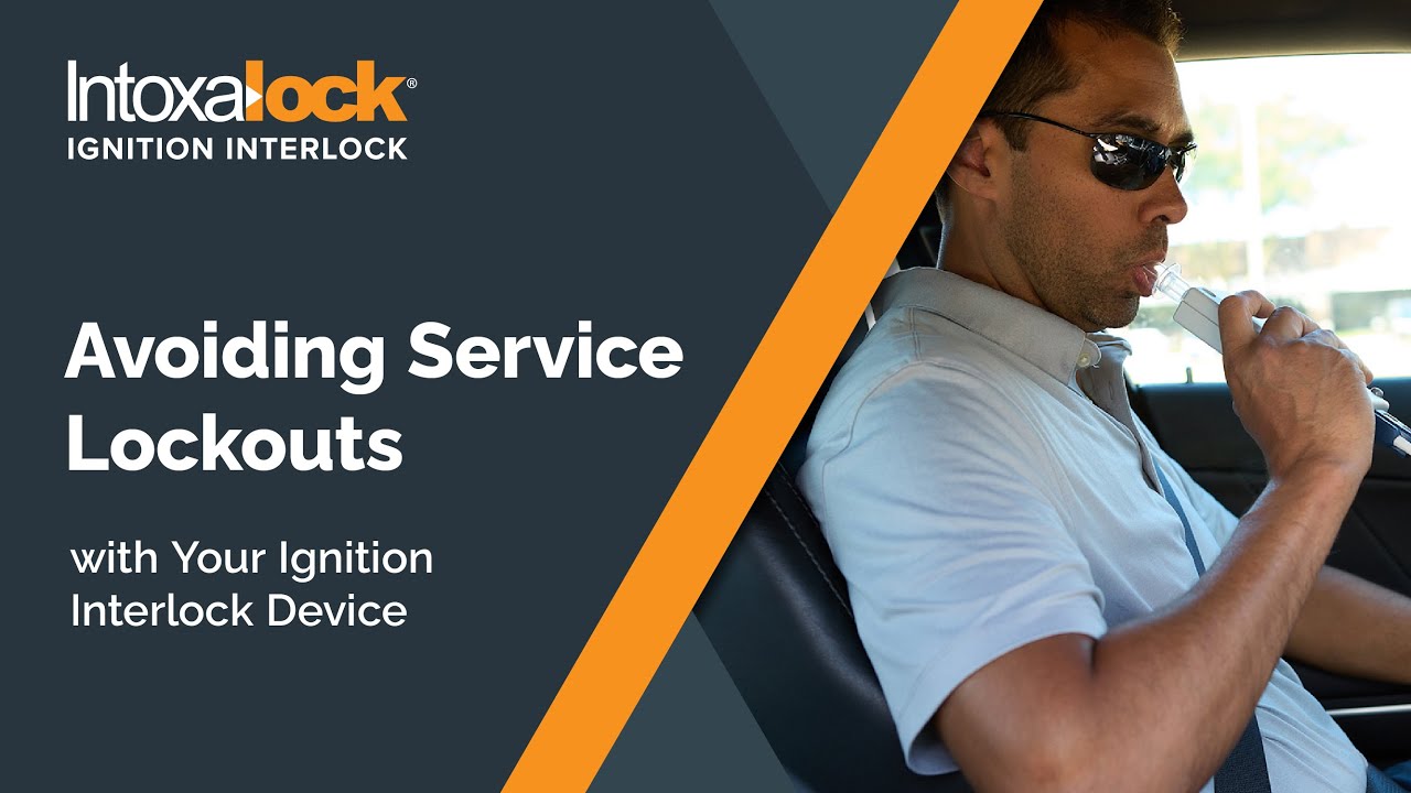 Avoiding Service Lockouts with Your Ignition Interlock Device