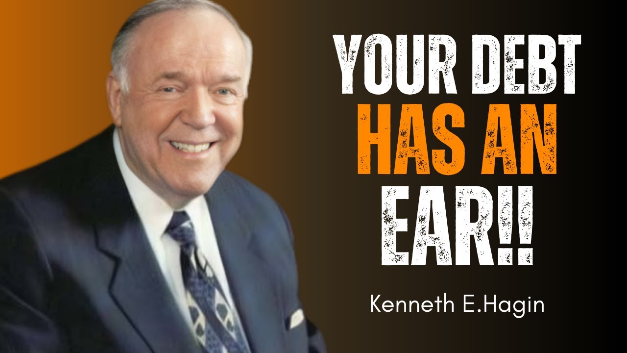 Faith to Move Mountains & Cancel Debt — Philippians 4:19 | Kenneth E. Hagin Teaching