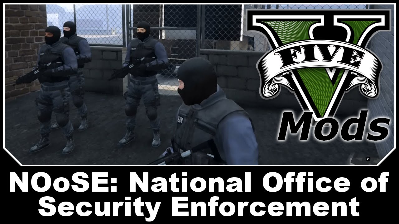 NOoSE: National Office of Security Enforcement 1.2 - GTA 5