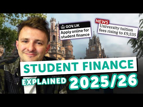Student Finance explained 2025/26 | What you NEED to know