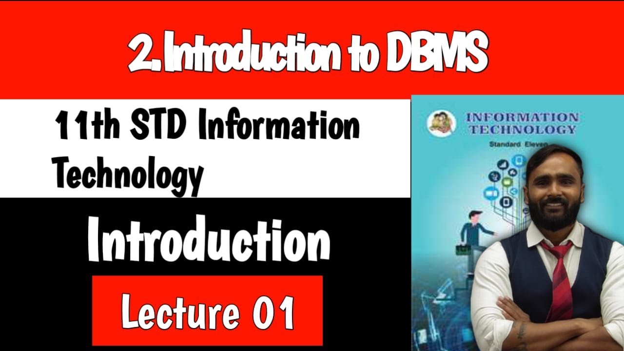 11th Information Technology|Chapter 2|Introduction to DBMS|Lecture 1|Science|Commerce|Arts
