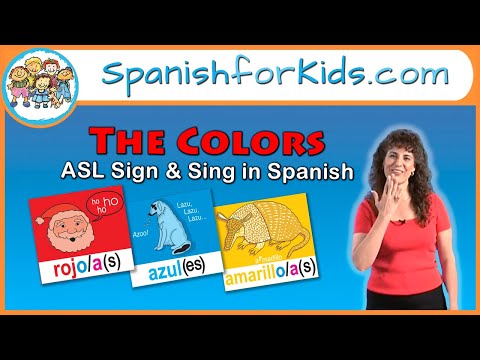 Los Colores: Colors - Sign and Sing Songs in Spanish