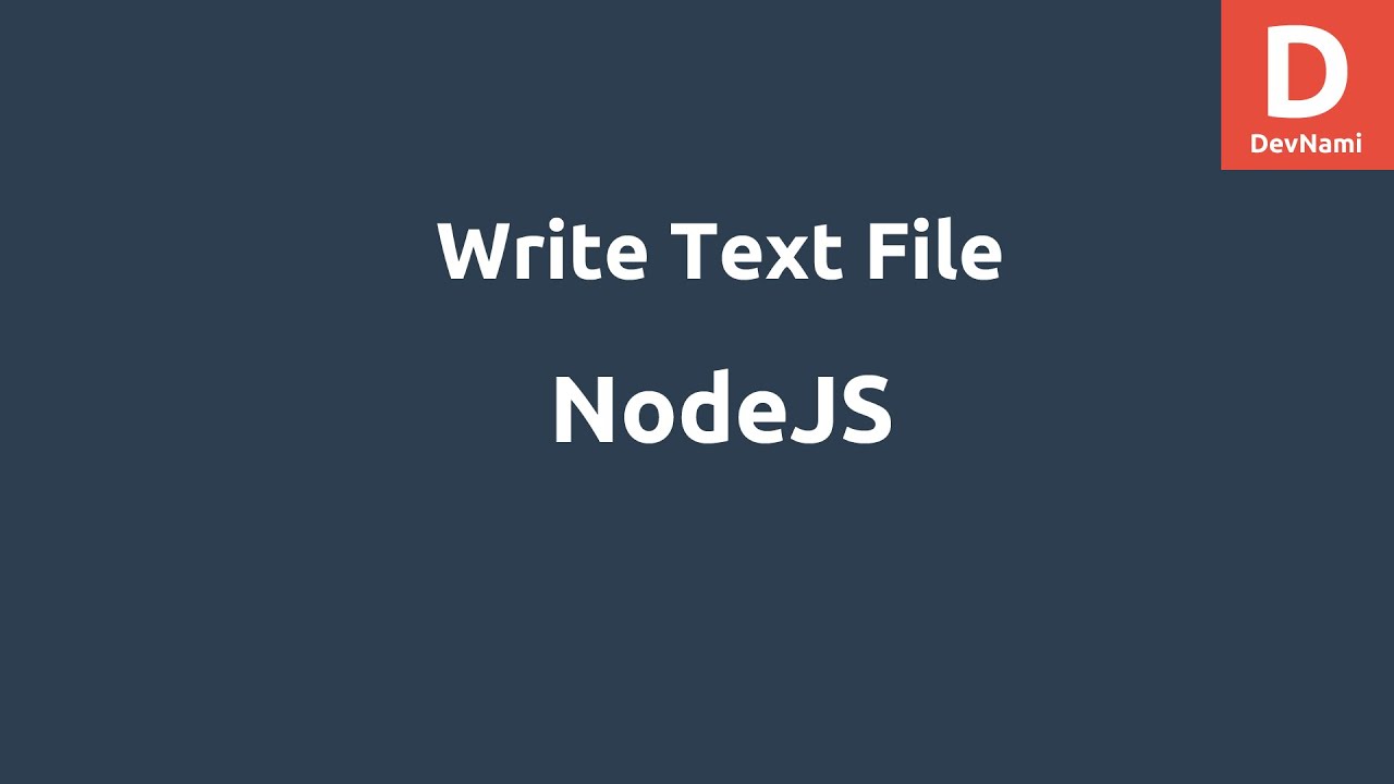 NodeJS Write Text File