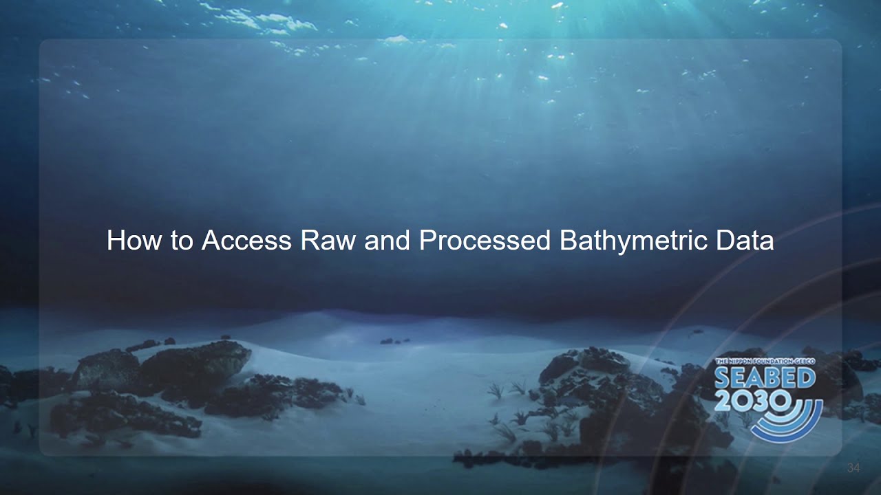 How to Access Raw and Processed Bathymetric Data