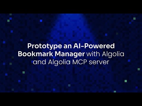 Prototype an AI-Powered Bookmark Manager with Algolia and Algolia MCP server