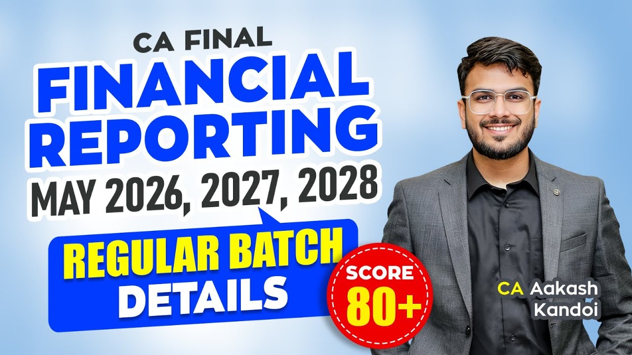 Target 80+ | FR Strategy & Regular Batch Details | For May 2026, 2027, 2028 | CA Aakash Kandoi