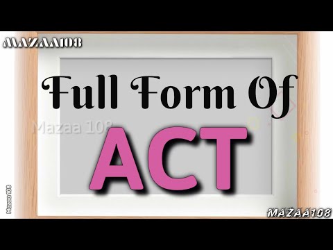 Full Form of ACT | ACT Full form | ACT Means | ACT Stands for | ACT ka full form | #Mazaa108