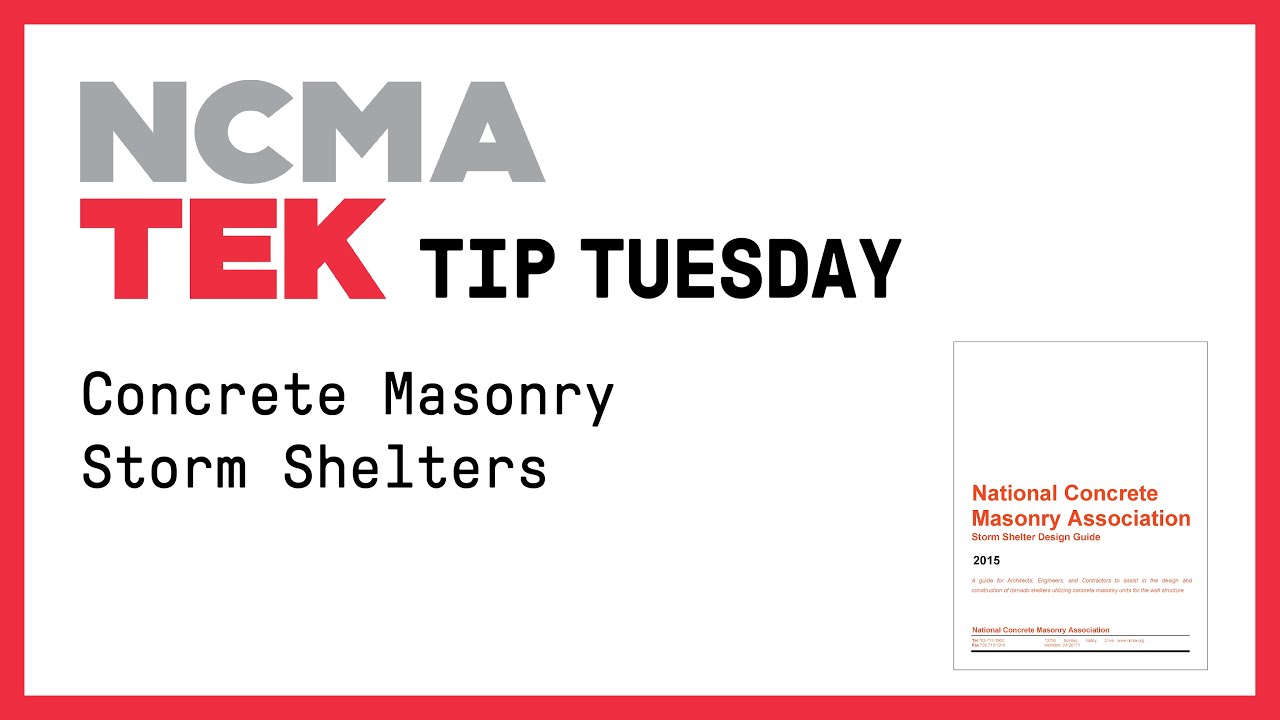 Concrete Masonry Storm Shelters