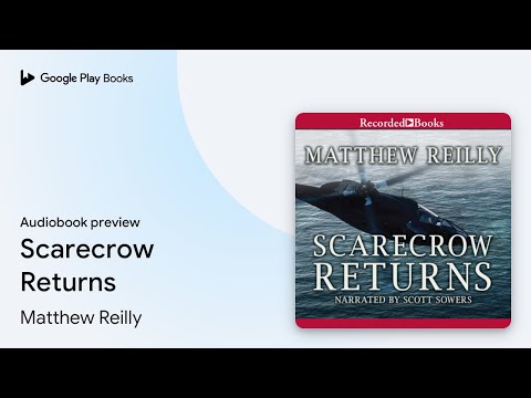 Scarecrow Returns by Matthew Reilly · Audiobook preview