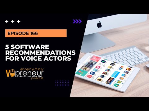5 Software Recommendations for Voice Actors - Summer Series 2022
