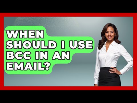 When Should I Use BCC In An Email? - Customer Support Coach