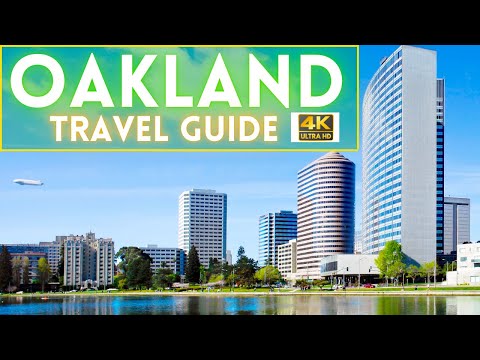 Oakland California Travel Guide 4k