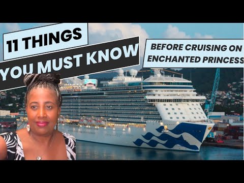 11 Things You MUST Know Before Cruising On Enchanted Princess | Cruise Tips