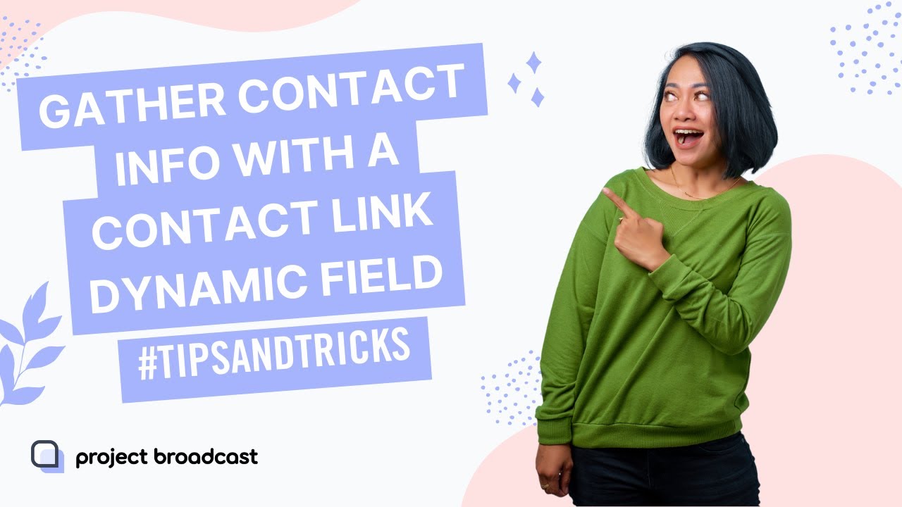 Gather Contact Info with a Contact Link Dynamic Field