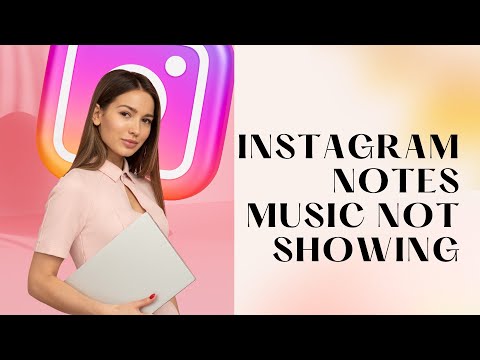 Instagram notes music not showing