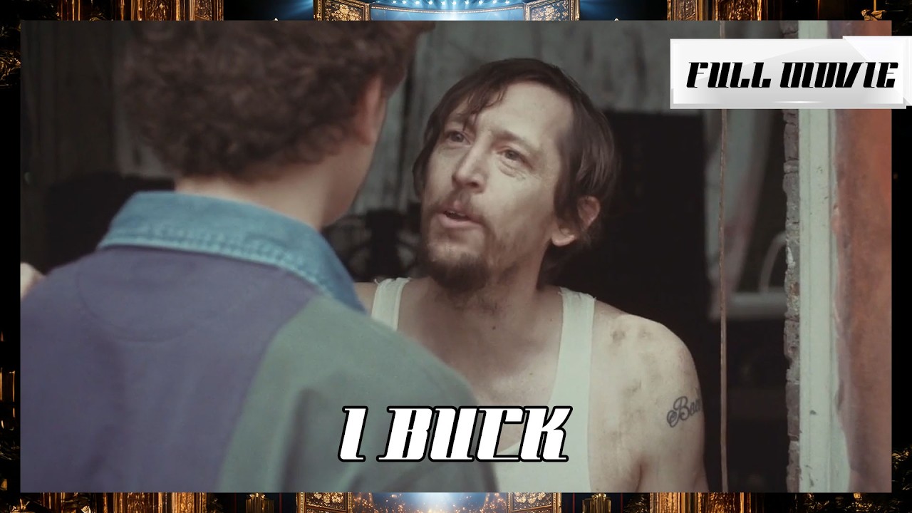 1 Buck | Full Movie | Drama
