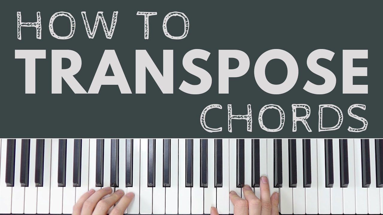 How To Transpose Piano Chords – PianoPig