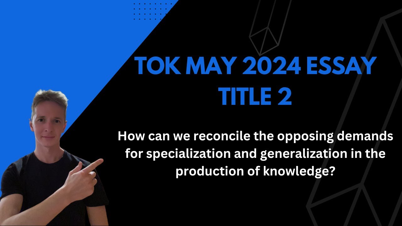 TOK May 2024 Essay Title 2