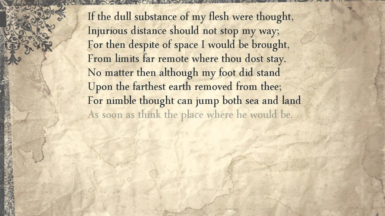 Sonnet 44: If the dull substance of my flesh were thought