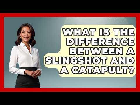 What Is The Difference Between A Slingshot And A Catapult? - The Marksman's Journal