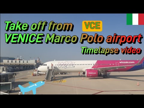 Take off from VENICE Marco Polo airport (VCE) ๐ฎ๐น๐ซ | Timelapse video | June 2022 Wizzair A321neo