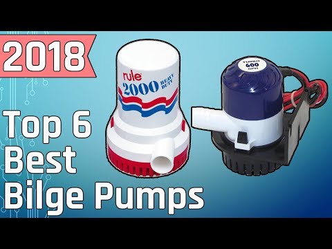 Top 6 Best Bilge Pumps 2018