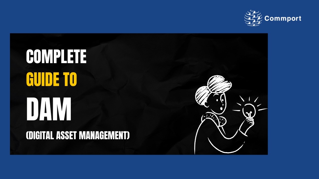 What is Digital Asset Management (DAM)?