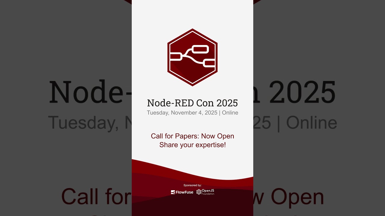 Node-RED Con 2025 - Call for Papers: Now Open #nodered #nrcon25 #flowfuse