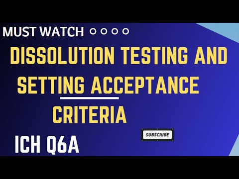 Dissolution Testing and Setting Acceptance Criteria ICH Q6A