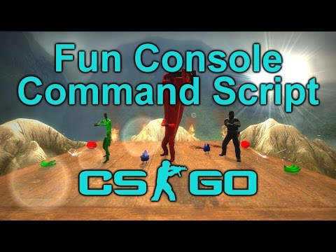 CS:GO | Fun Console Commands Script [Easy To Use]