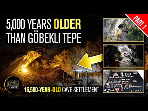 5,000 Years OLDER than Gobekli Tepe: 16,500-Year-Old Cave Settlement Discovered in Turkey