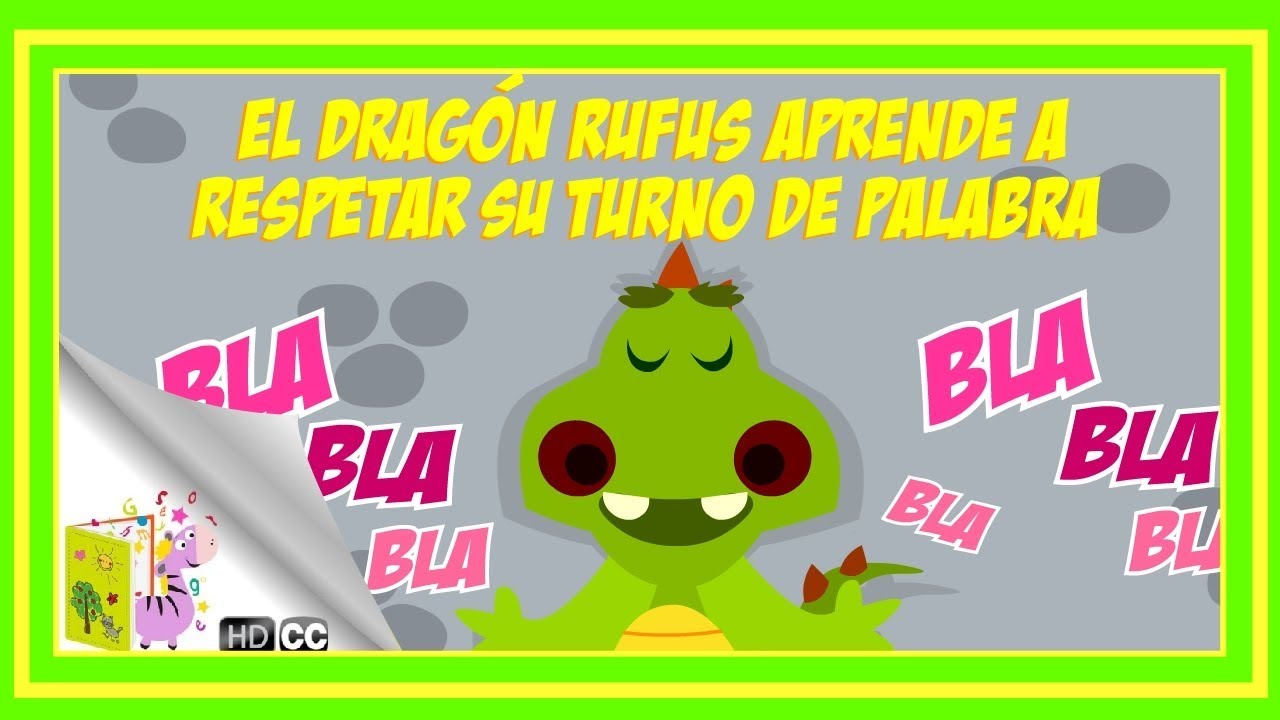 Cuentos Infantiles: El dragón Rufus aprende a respetar su turno de palabra [En Español]