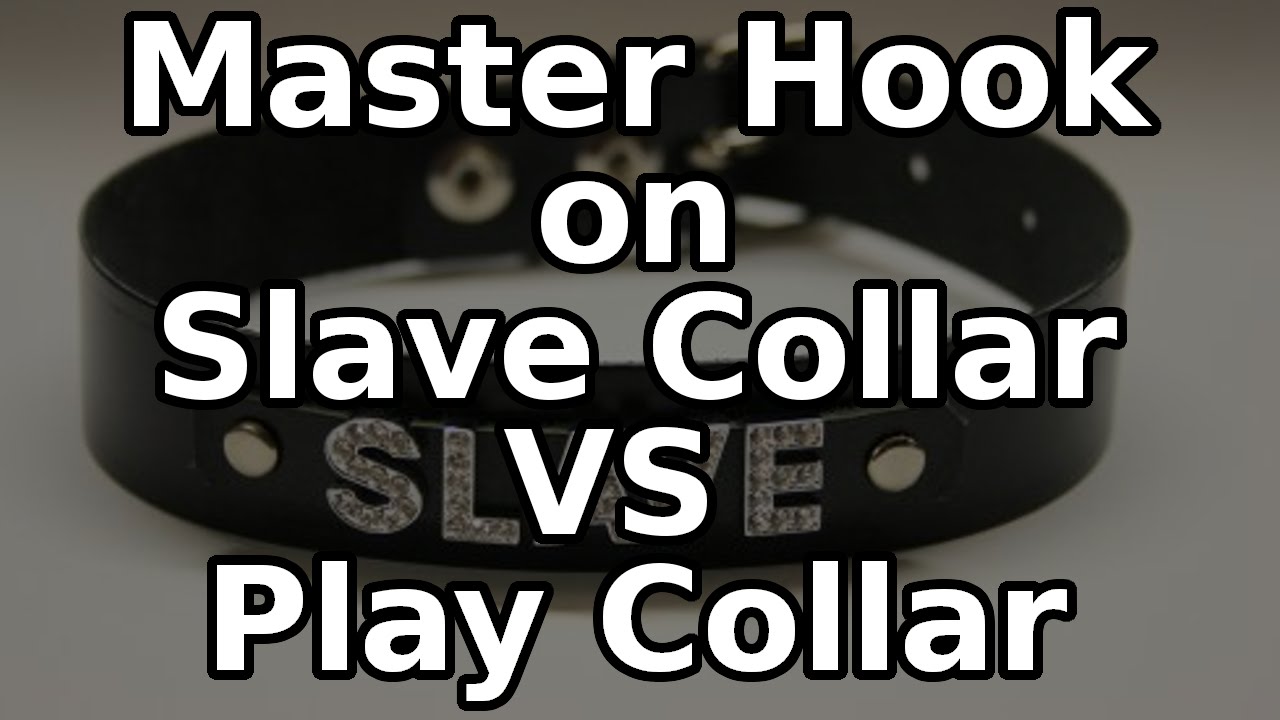 Slave Collar VS Play Collar