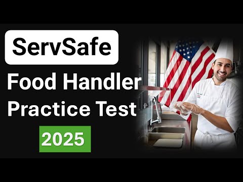 ServSafe Food Handler Practice Test 2025 - [UPDATED]