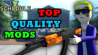 These Are The Schedule 1 MODS That Will Impress Your MOM at Schedule I ...