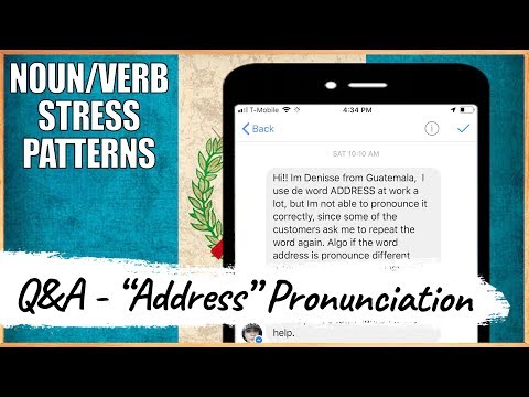 Q&A: "Address" Pronunciation - Noun/Verb Stress Patterns